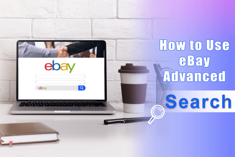 How to Use eBay Advanced Search: Best Guide