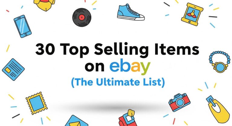 30 Top Selling Items on eBay in 2026 (The Ultimate List ...
